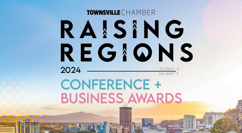 Raising Regions Conference + Expo | Townsville Chamber